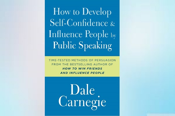 Dale Carnegie's Guide to Self-Confidence and Public Speaking