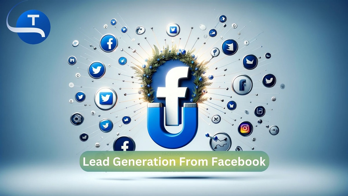 Lead Generation From Facebook: Ultimate Guide